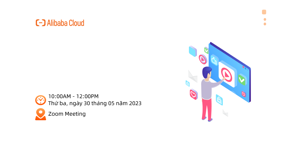 Giới thiệu giải pháp xây dựng nền tảng Video-on-Demand - Alibaba Cloud Webinars
